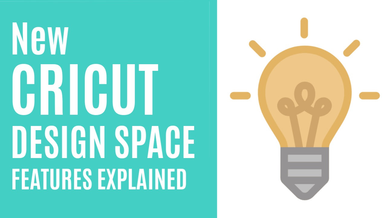 New Cricut Design Space Features Explained