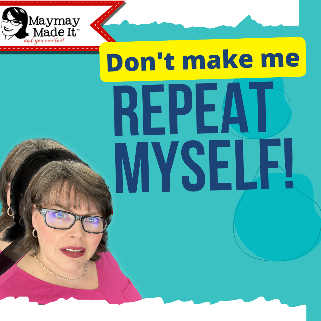 Repeating yourself has its benefits! Getting more for less is one of t