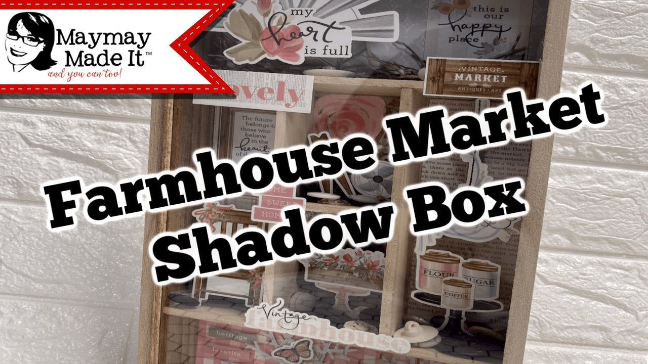 Farmhouse Market Shadow Box Using a 12x12 Paper Pack